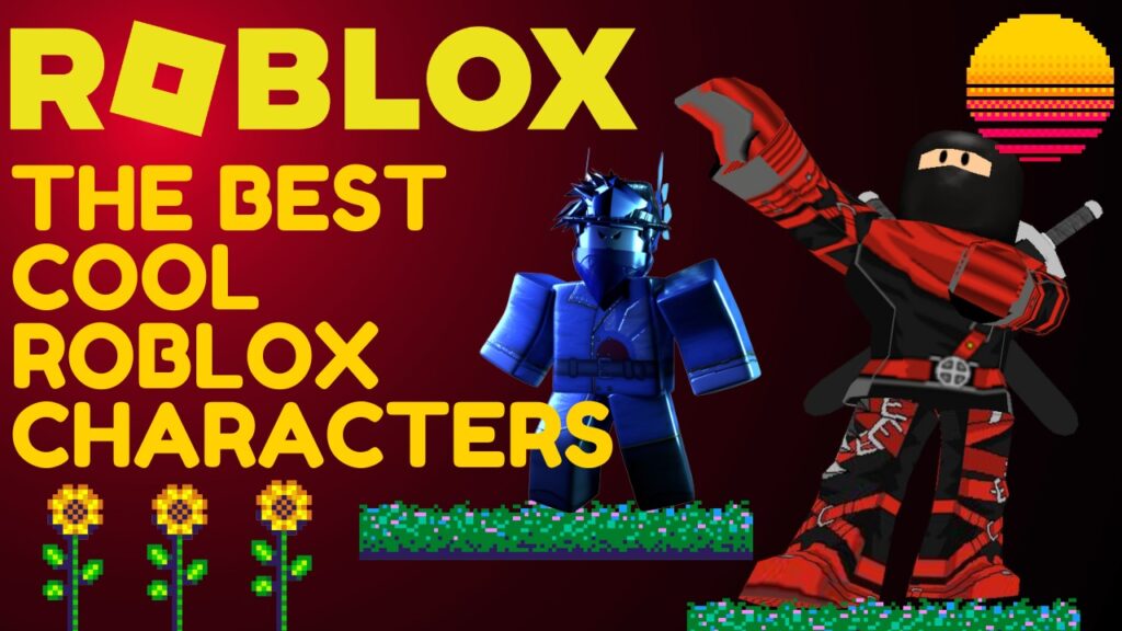 Top 7 Cool Roblox Character Designs - Nosware