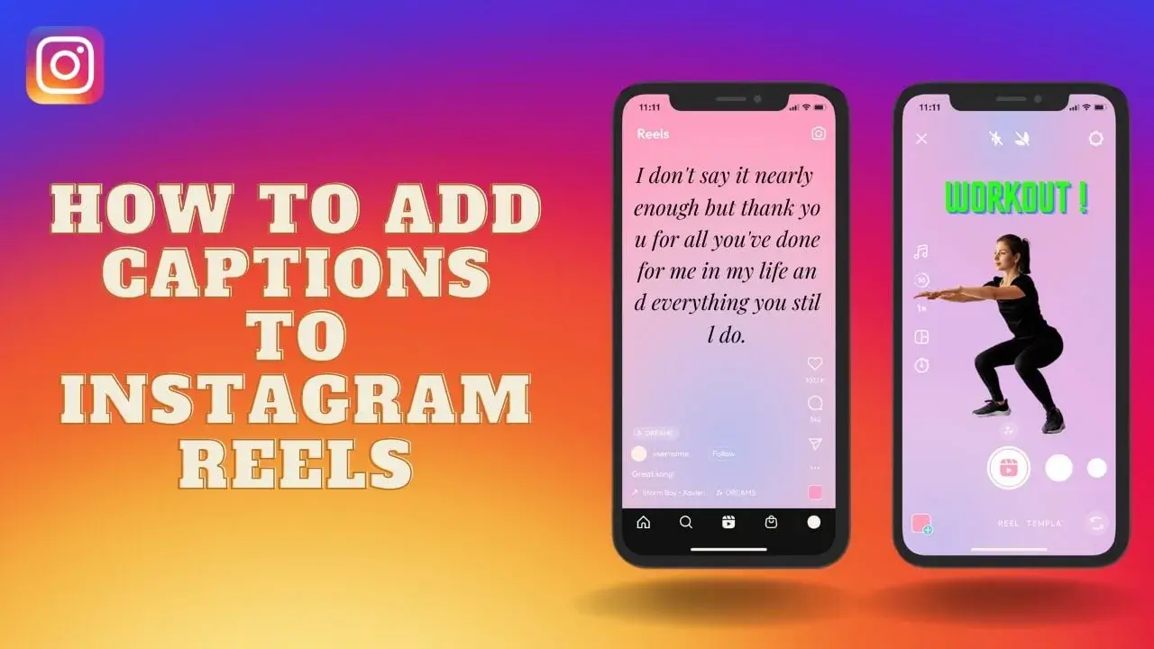 How To Add Captions To Instagram Reels Nosware
